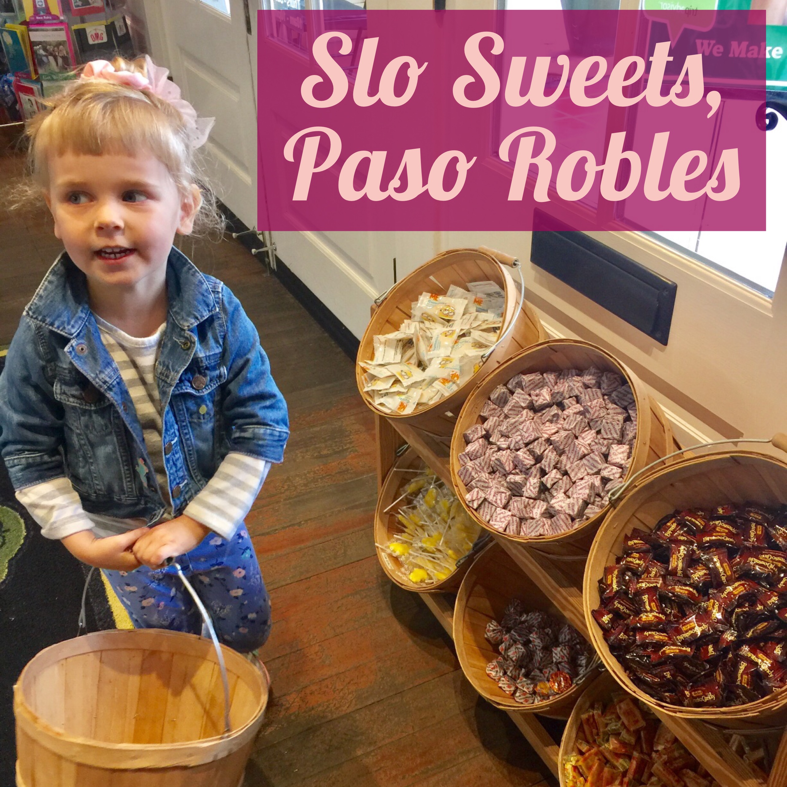 SLO Sweets Candy Store, Paso Robles | Two In Tow & On The Go